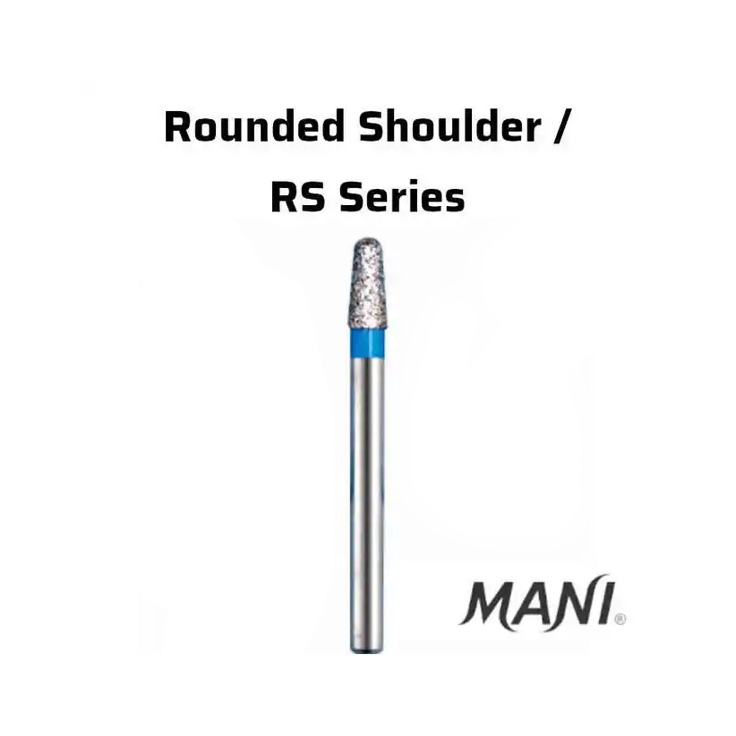 Mani Rounded Shoulder (RS) Series Regular Shank Diamond Burs - Standard ...